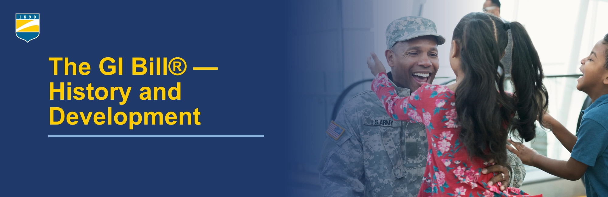 The GI Bill® — History and Development